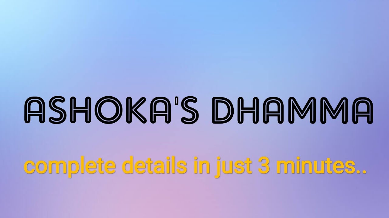 Ashoka's Dhamma - YouTube
