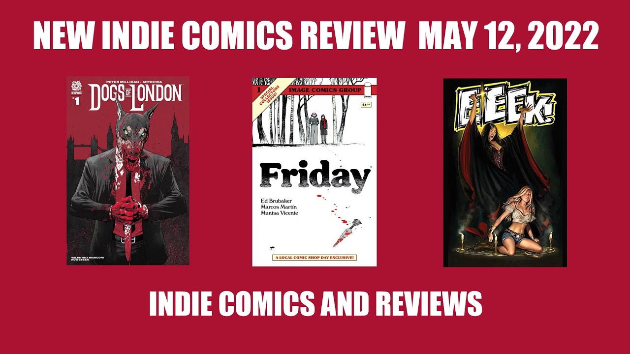New Indie Comics Review May 12th, 2022 - Indie Comics and Reviews - YouTube