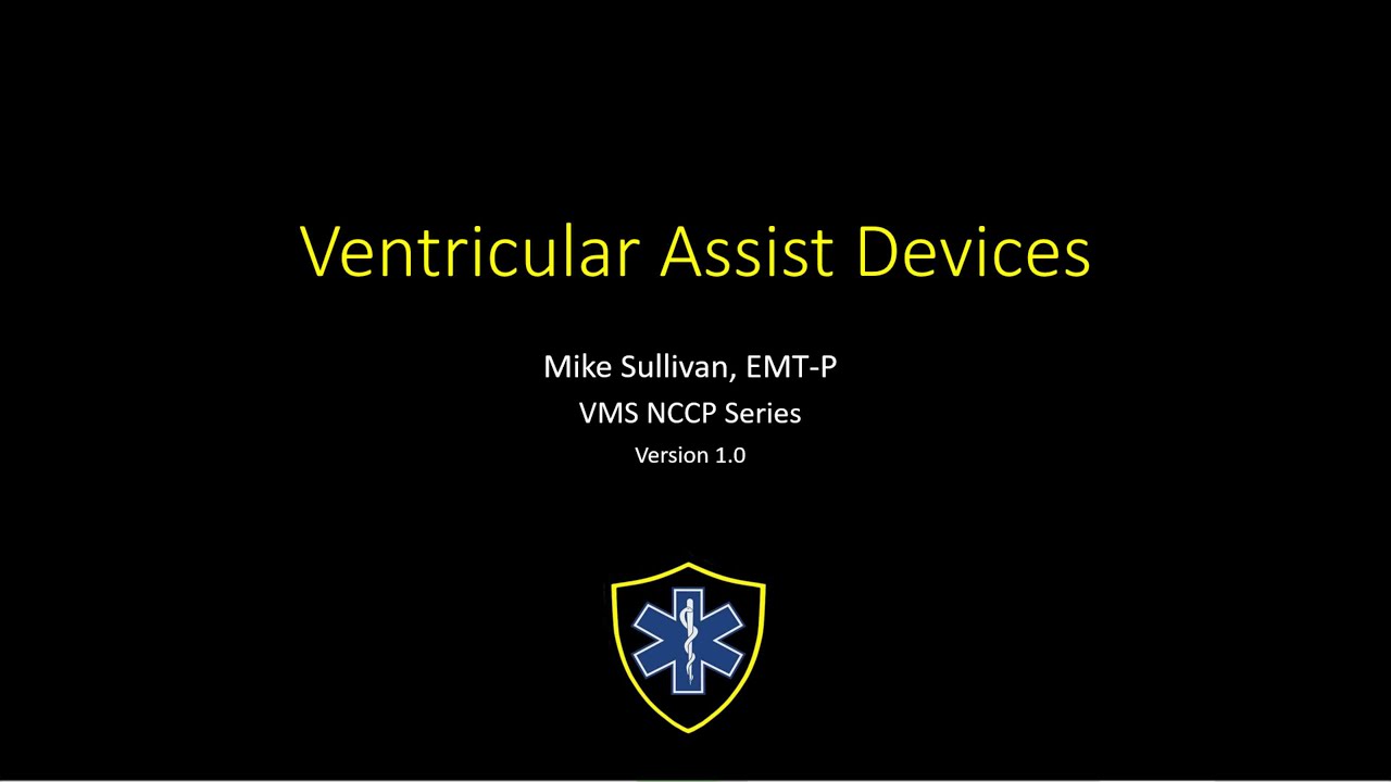 Basics of Ventricular Assist Devices for EMS - YouTube