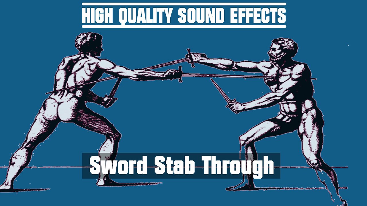 High Quality Sound Effects [Sword Stab Through] - YouTube
