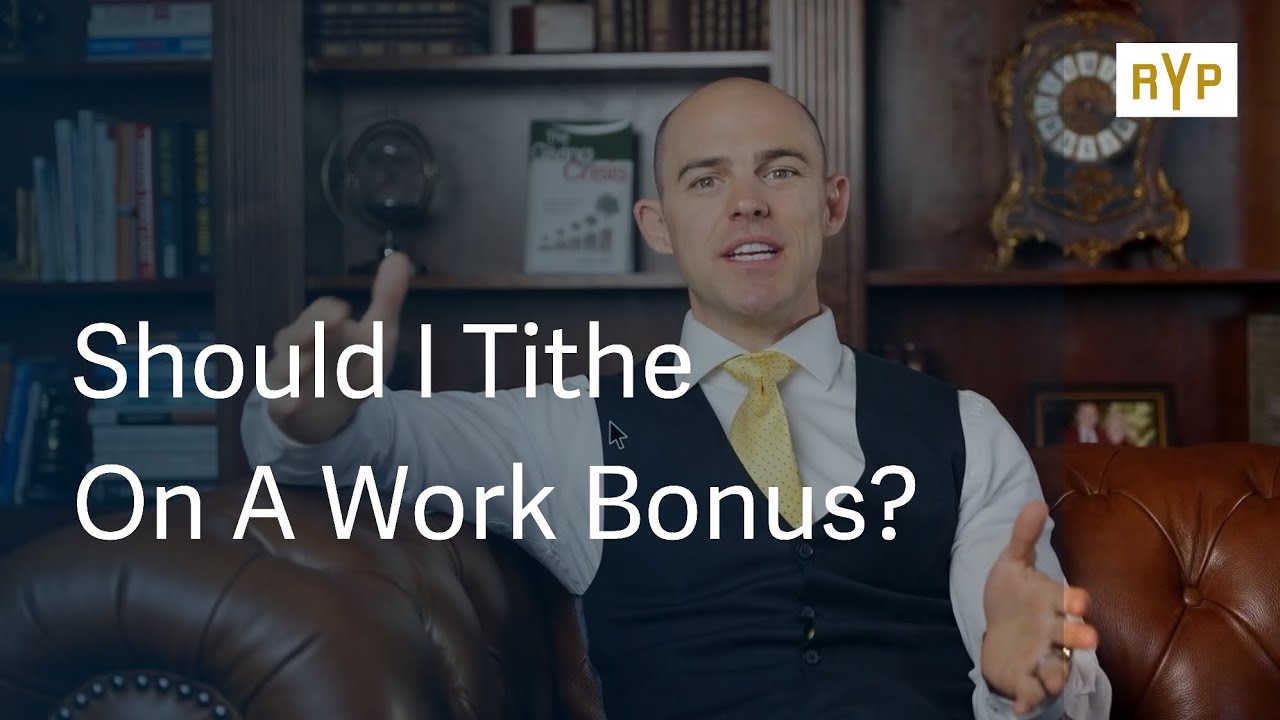 Should I Tithe On A Work Bonus? - YouTube