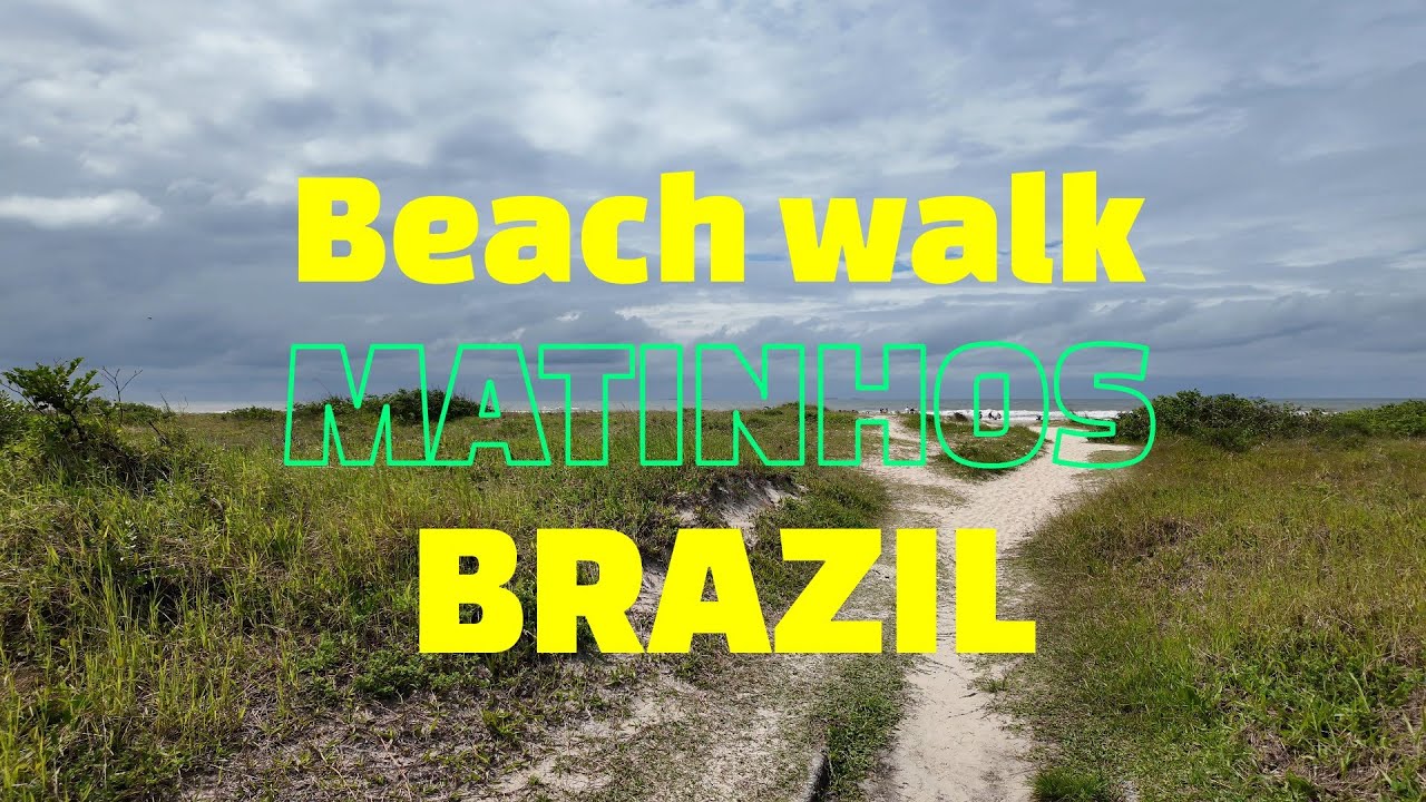 Beach walk Matinhos , Pontal do Parana Brazil - YouTube