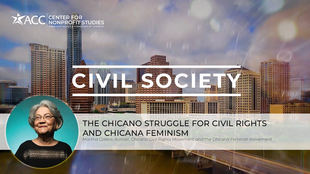 Civil Society: The Chicano Struggle for Civil Rights and Chicana ...