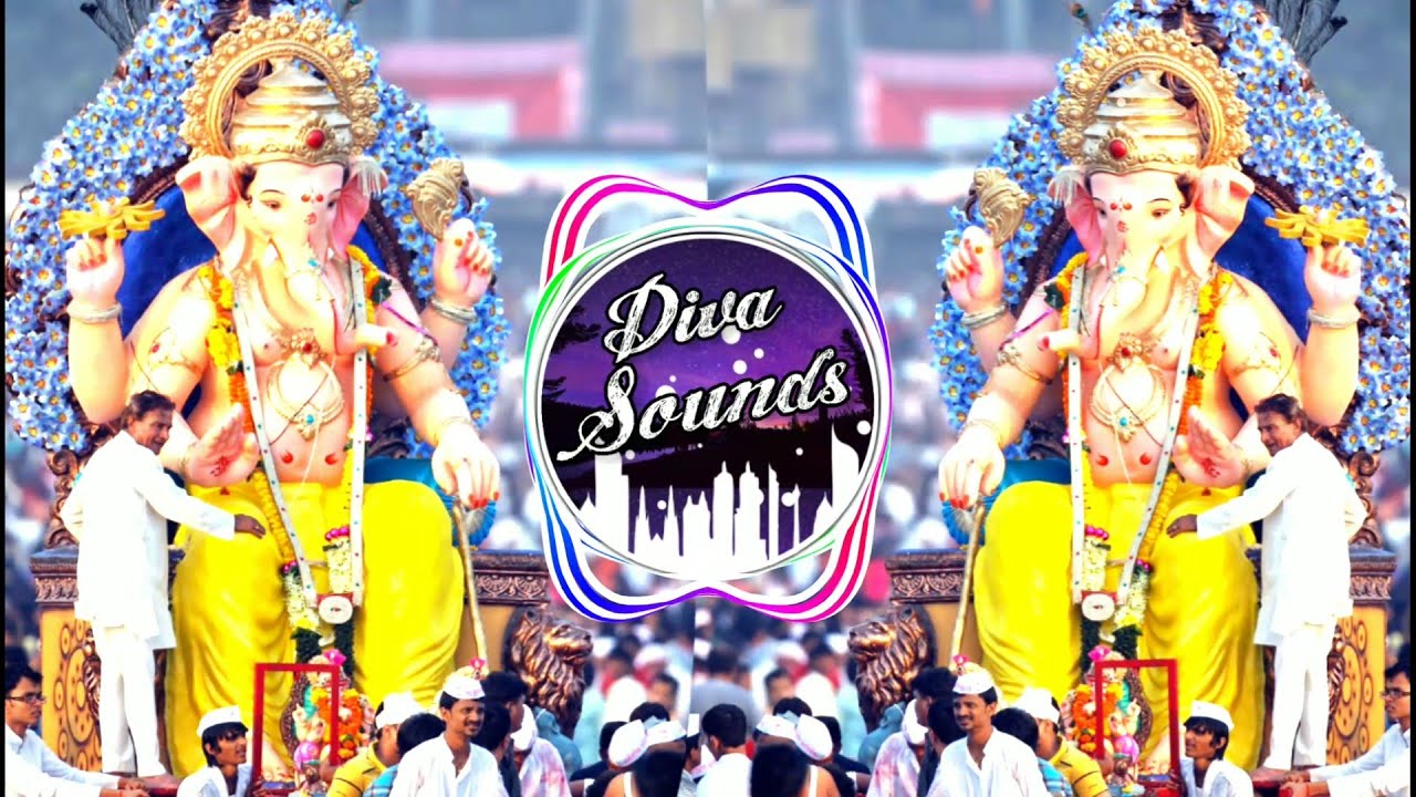 2018 Ganesh Chaturti DJ Remix Song |$| #2018Ganesh |$| #LordGaneshDJRemix |$| Diva Sounds 【DS ...