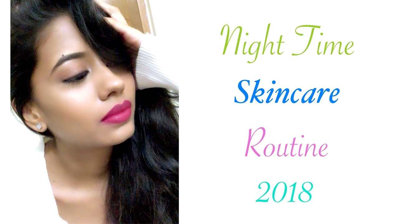Night time Skin Routine for Hydrated,Rejuvenated&Glowing Skin - YouTube