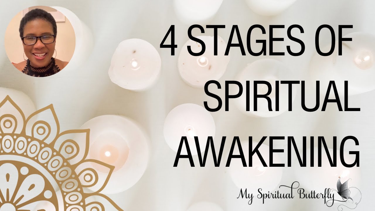 4 Stages of Spiritual Awakening | Spiritual Awareness | Consciousness ...