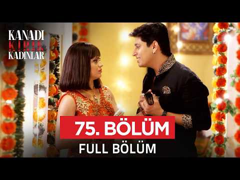 Kanadı Kırık Kadınlar | 75. Bölüm - Uzun Versiyon