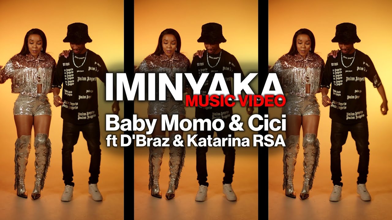 Baby Momo x Cici feat. D'Braz & Katarina RSA - Iminyaka | Official ...