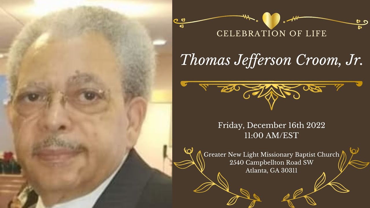 Celebration of Life for Thomas Jefferson Croom, Jr. - YouTube
