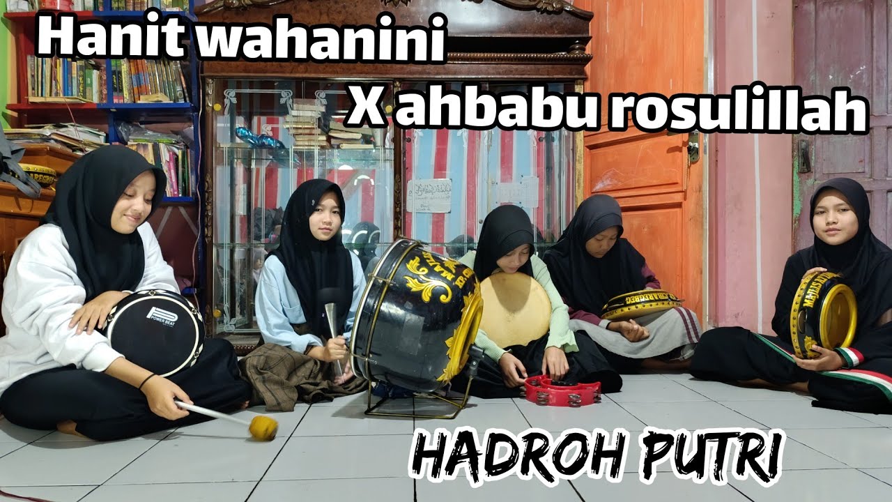 Hanit wahanini x ahbabu rosulillah x sholli walim - YouTube Music