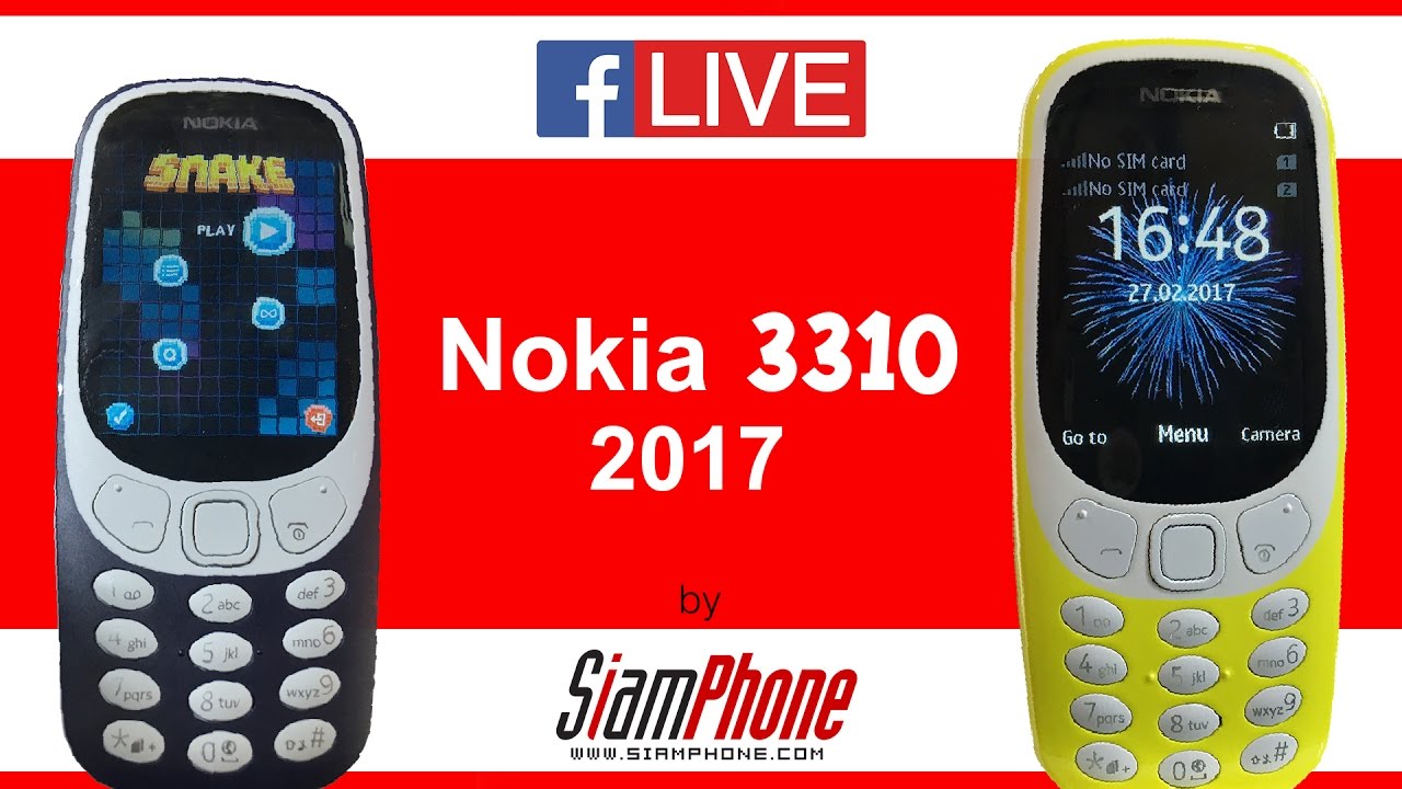 [Live Record] บันทึกสด Nokia 3310 (2017) by SiamPhone - YouTube
