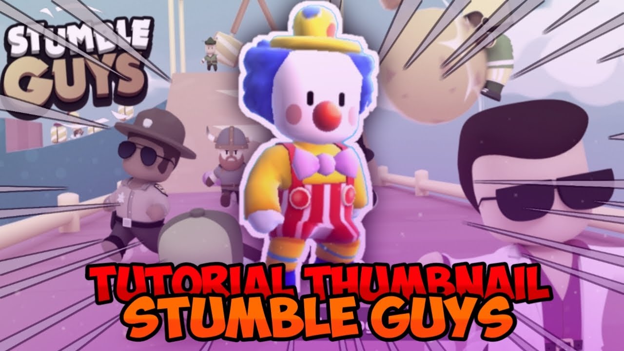 CARA MEMBUAT THUMBNAIL || STUMBLE GUYS!!! - YouTube