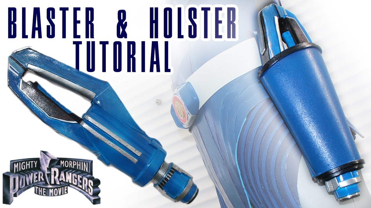 Power Rangers Movie Blaster+Holster TUTORIAL DIY - YouTube