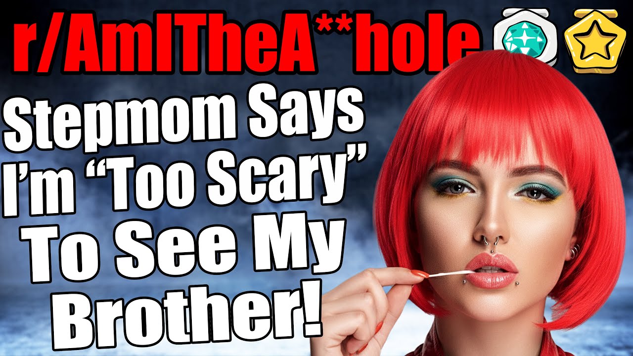 R Amithea Hole Stepmom Says Im Too Scary To See My Brother Youtube
