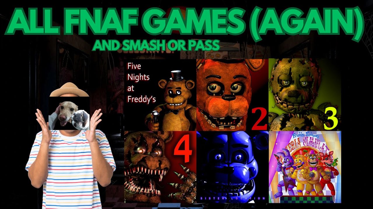 Playing (almost) EVERY FNAF Game AGAIN - YouTube