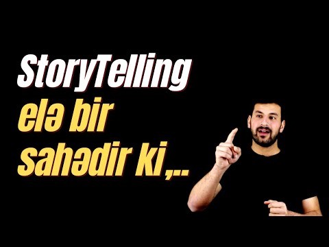 StoryTelling elə bir sahədir ki,..