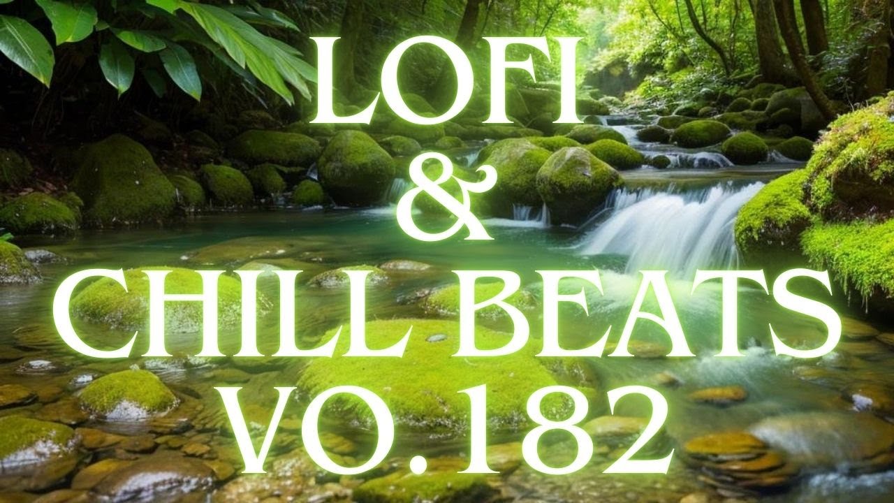 Lofi & Chill Beats vo.182 🎧Lofi Hip Hop Radio Lofi Music | Chill Beats ...