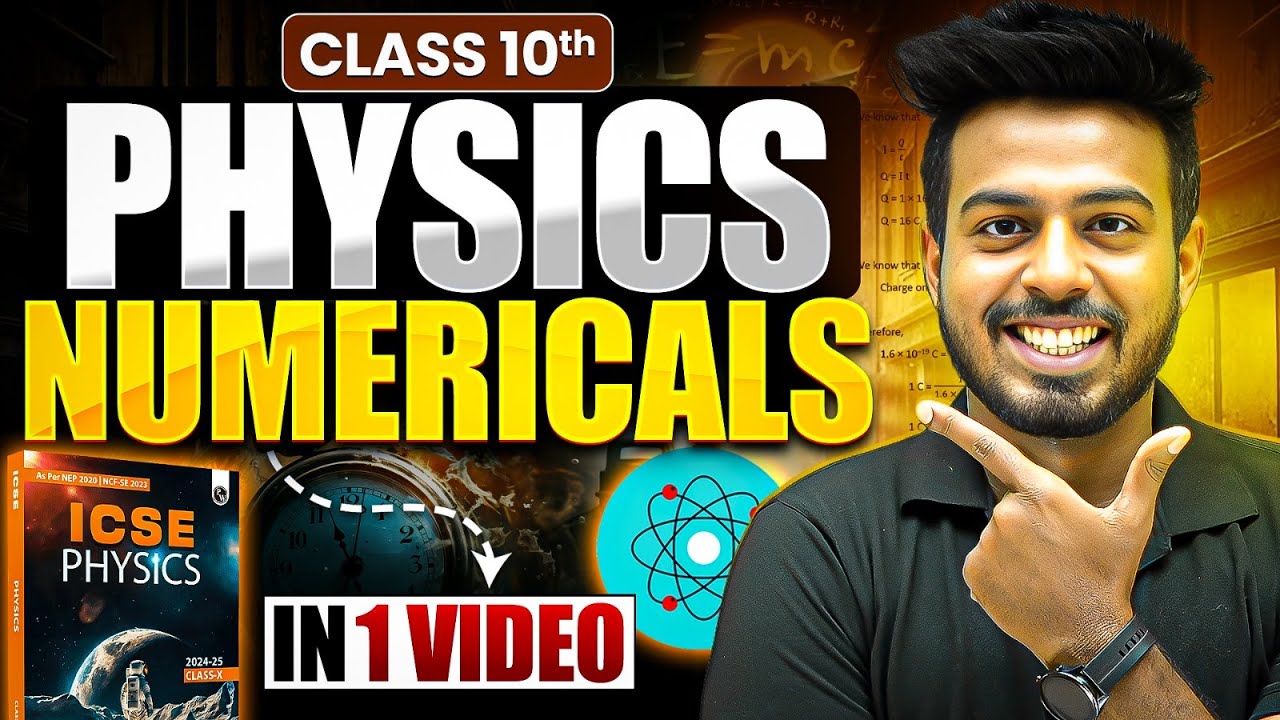Complete PHYSICS Numericals in One Shot | Class 10 ICSE Board - YouTube