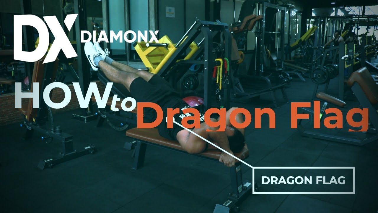[How to Dragon flag] สอน Dragon flag step by step ทำตามง่ายๆ - YouTube