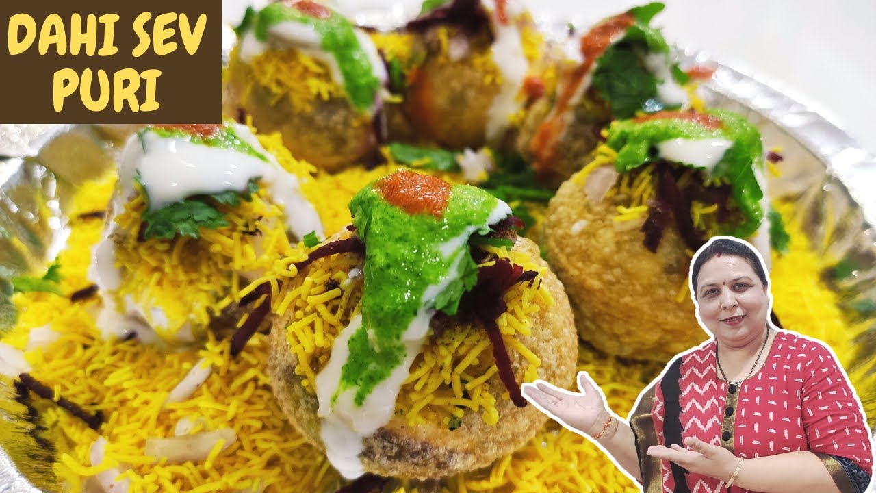 Dahi Sev Puri - the ultimate Indian street food - સેવ પુરી કેવી રીતે ...
