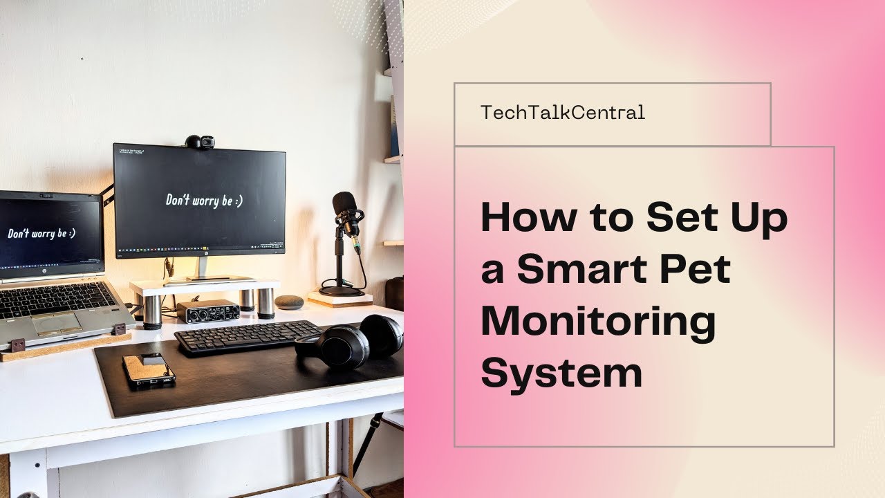How to Set Up a Smart Pet Monitoring System - YouTube
