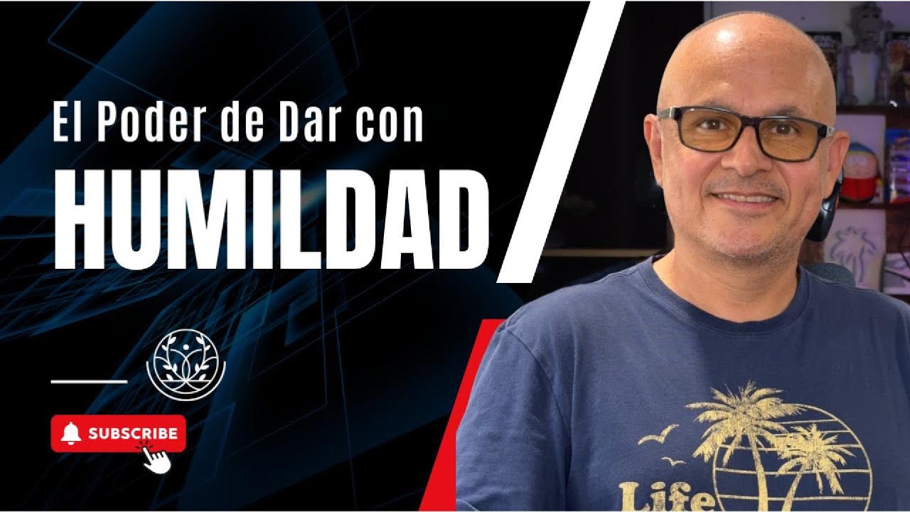 El Poder de Dar con Humildad | dia 29 - YouTube