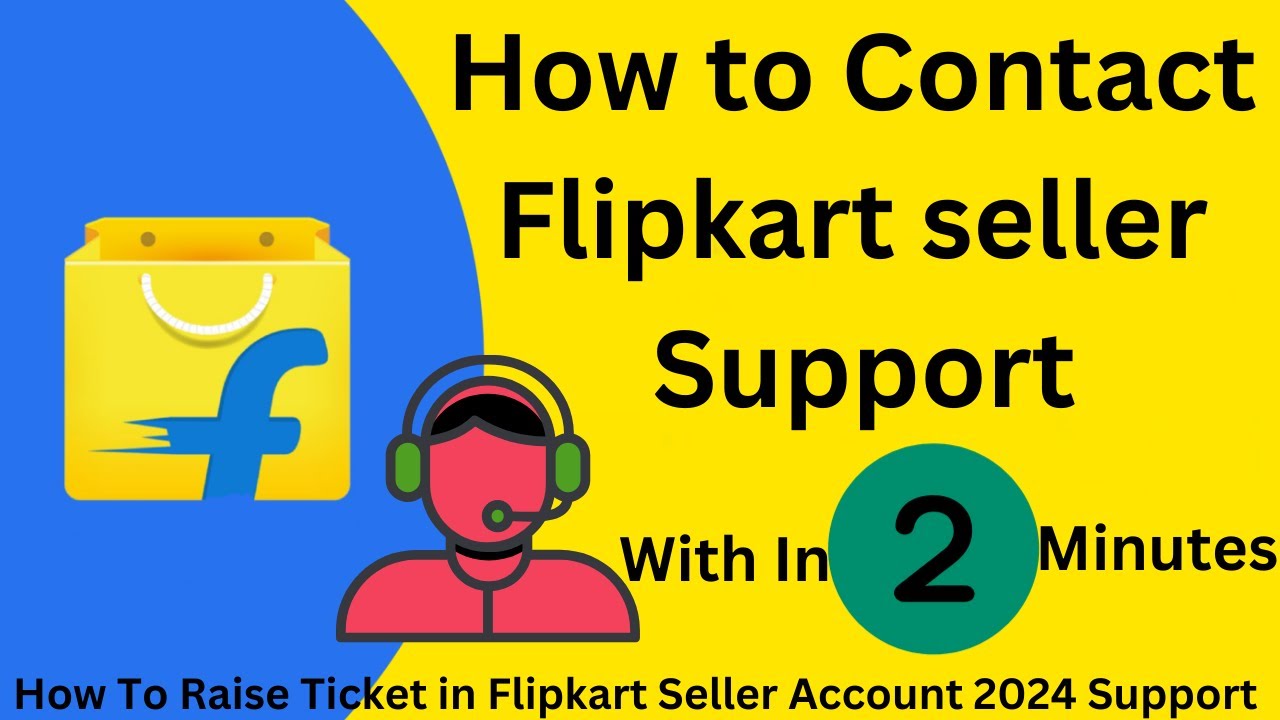 How To Contact Flipkart Seller Support | how To Raise Ticket in ...