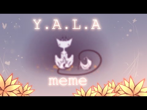 Y.A.L.A. || ORIGINAL MEME || old