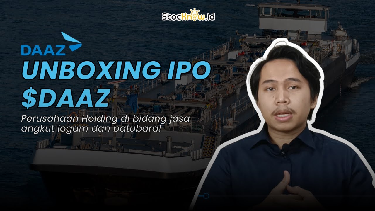 Stocknow.id - Unboxing IPO Saham $DAAZ - YouTube