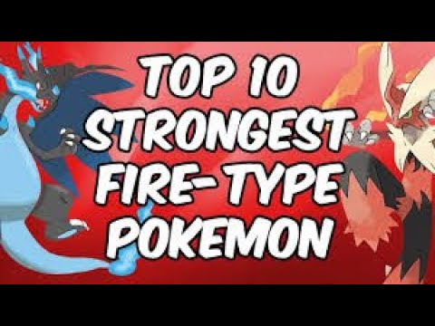 Top 10 Fire Type Pokemon - YouTube
