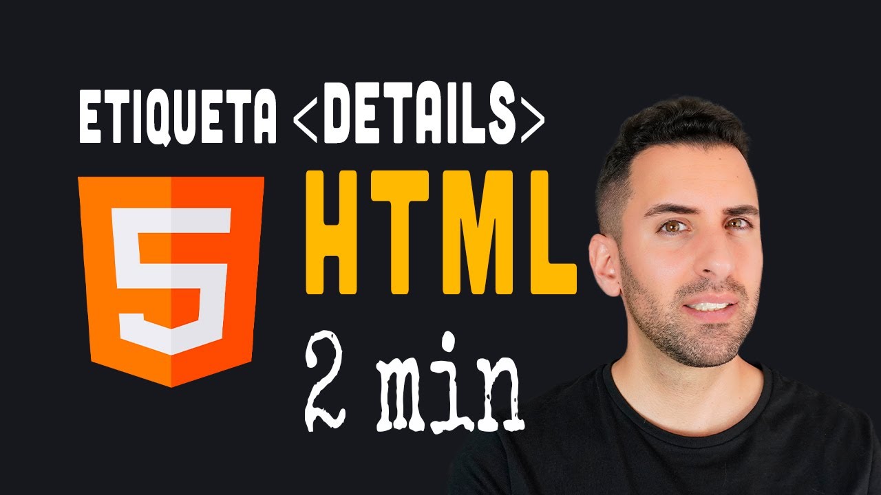 Etiqueta Details en HTML: Qué es y Cómo usarla (Ejemplo) - YouTube