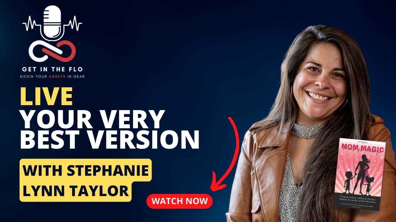 LIVE YOUR VERY BEST VERSION | Get in the Flo Ep. 2023-022 with ...