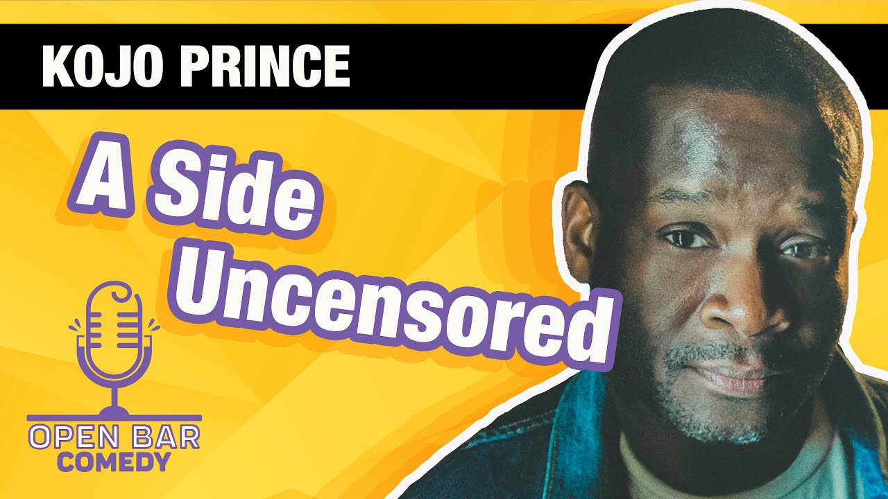 Kojo Prince | A Side Uncensored | Half Hour Comedy Special - YouTube