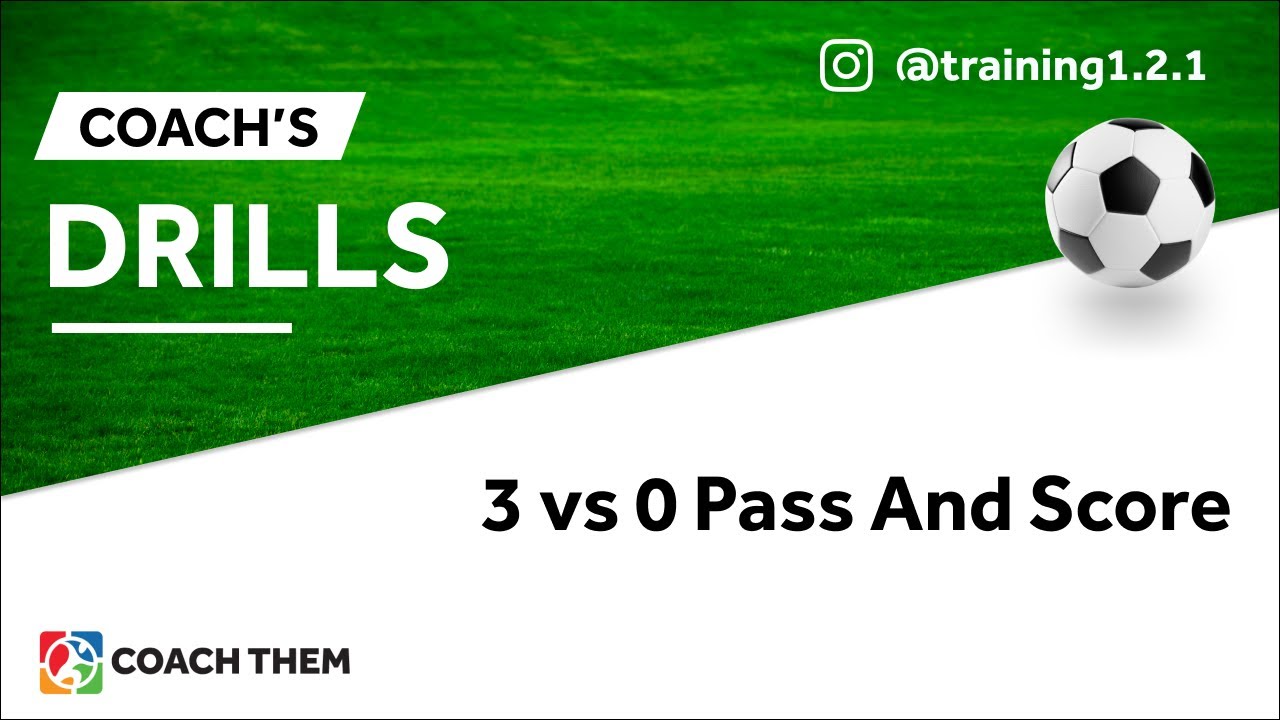 3 vs 0 Pass And Score - YouTube