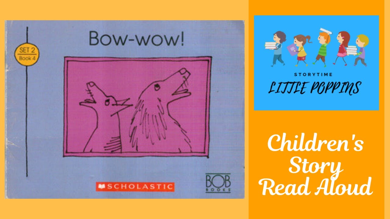 Bow-Wow | (Bob Books Set 2: Advancing Beginners, Book4) - YouTube