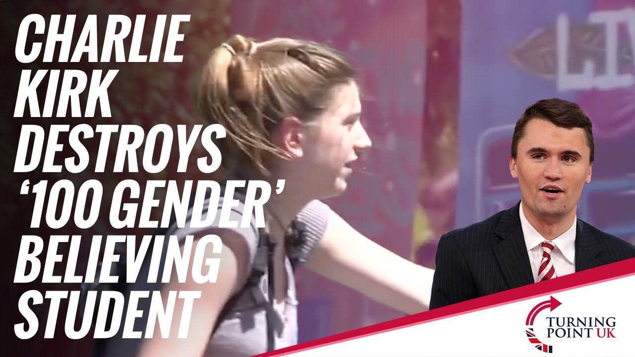 Charlie Kirk Destroys '100 Gender' Believing Student - Remembering ...