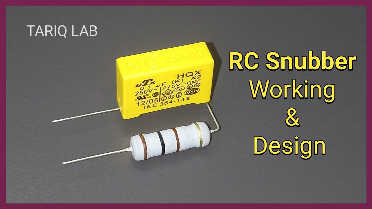 RC Snubber Circuit Explained - YouTube
