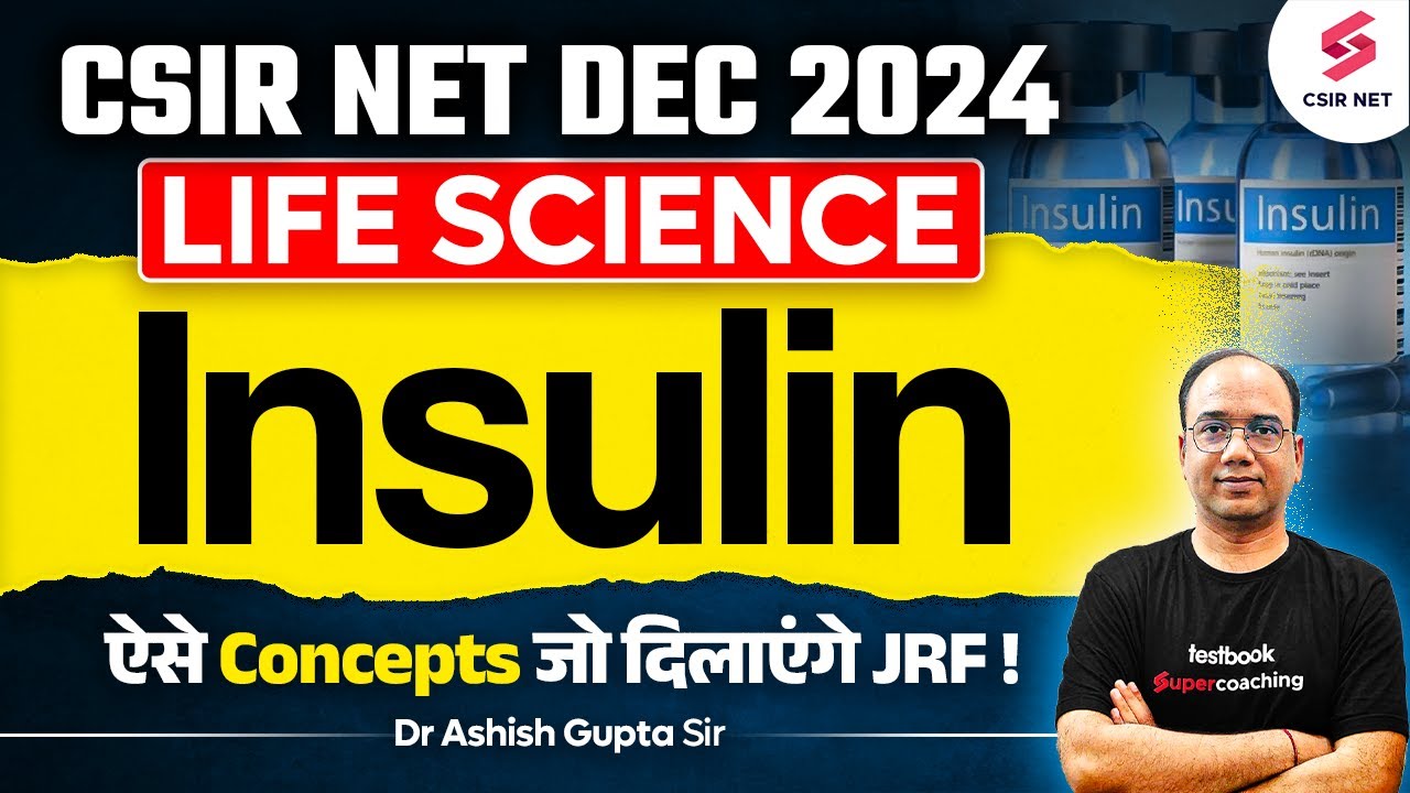 CSIR NET Dec 2024 | Concept And Question | Insulin | CSIR NET Life ...