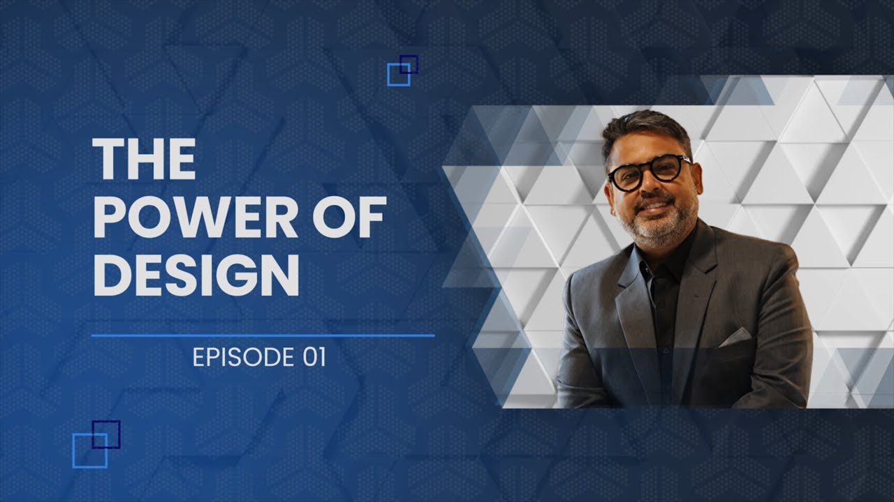 The Power of Design-Masterclass by Ajay Jain, Head of India Design ...