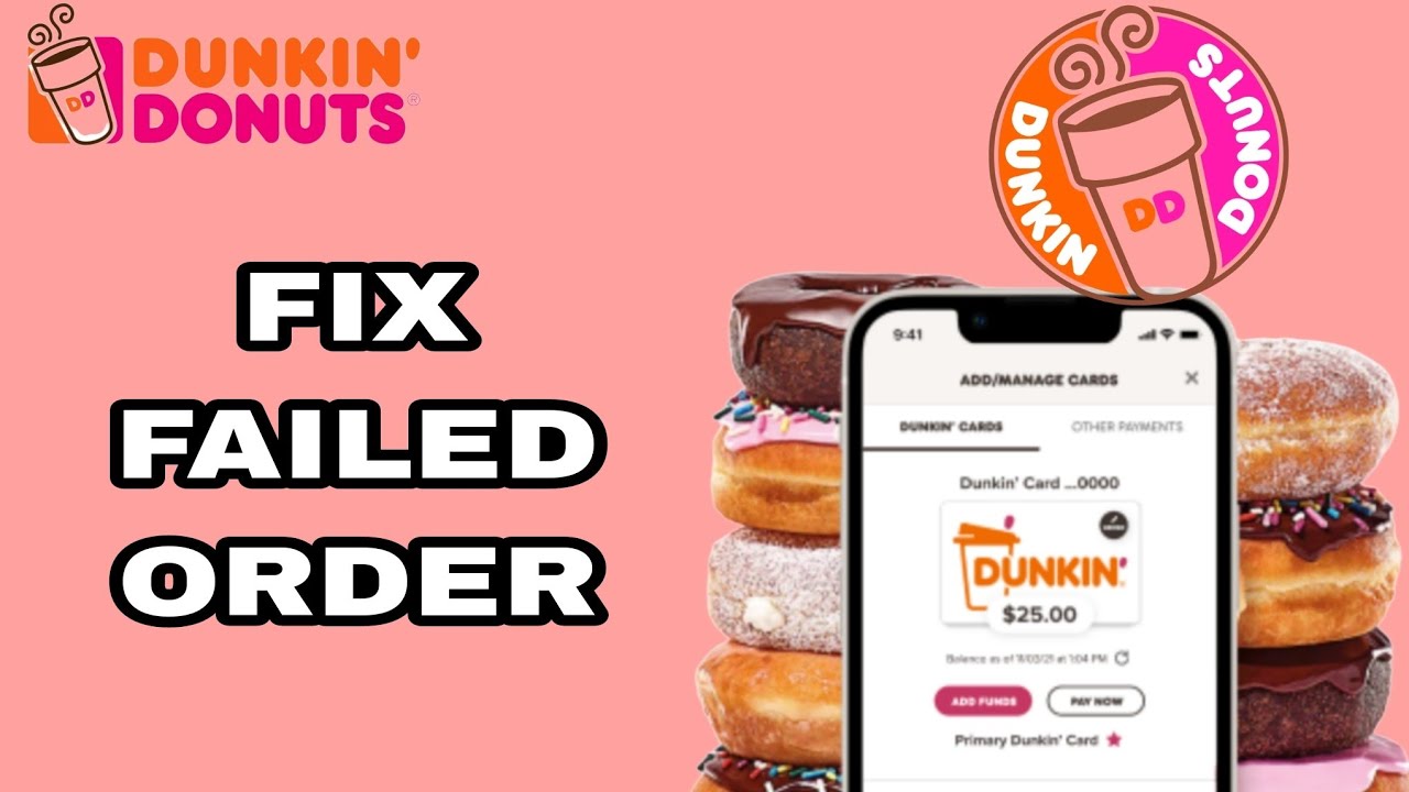 How To Fix And Solve Dunkin' App Failed Order | Final Solution - YouTube