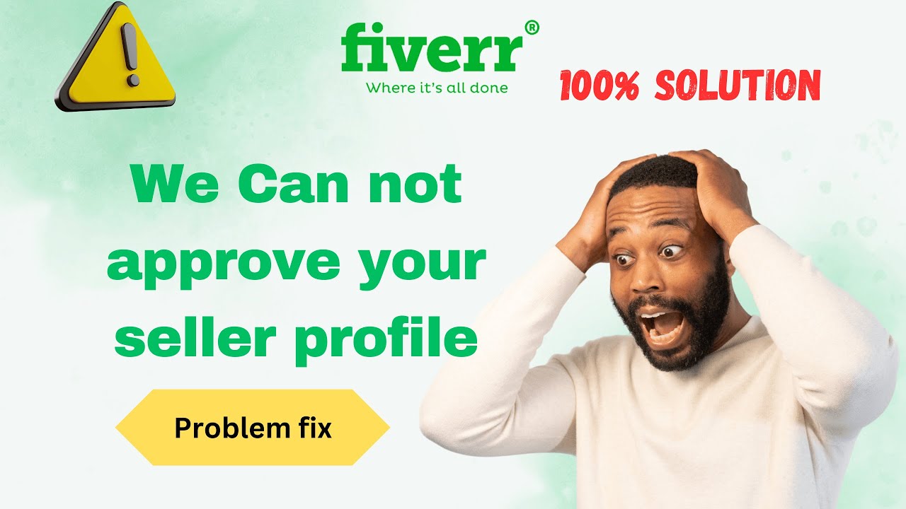 We cannot approve your seller profile fiverr | Fiverr | Approve seller profile active in 2025 ...