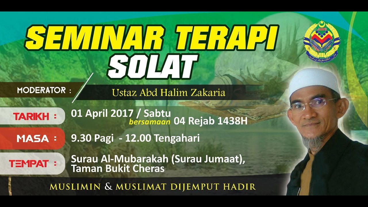 Seminar Terapi Solat - Ustaz Abd Halim Zakaria - YouTube