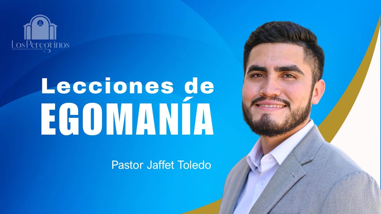 Lecciones de Egomania- Miercoles 28 de Enero - Pr Jaffet - YouTube