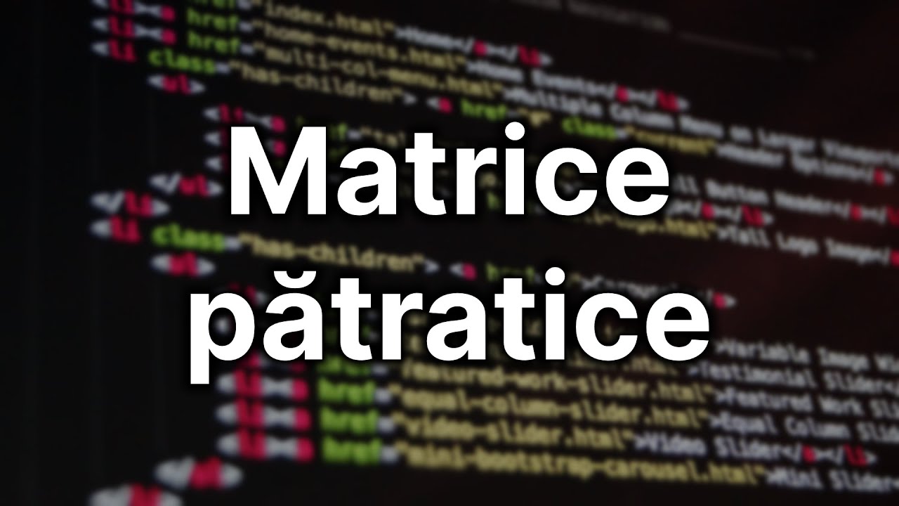 Matrice pătratice — Programare C++ (37) - YouTube