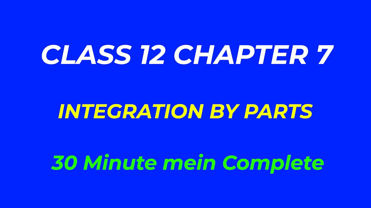 2. Integration by Parts | Class 12 Maths NCERT - YouTube