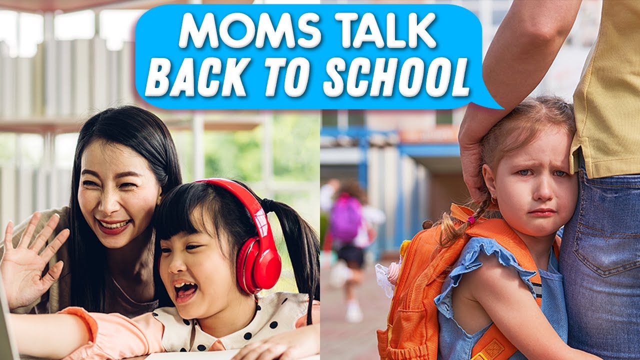 Moms Talk Back To School | The Mom Thread - YouTube