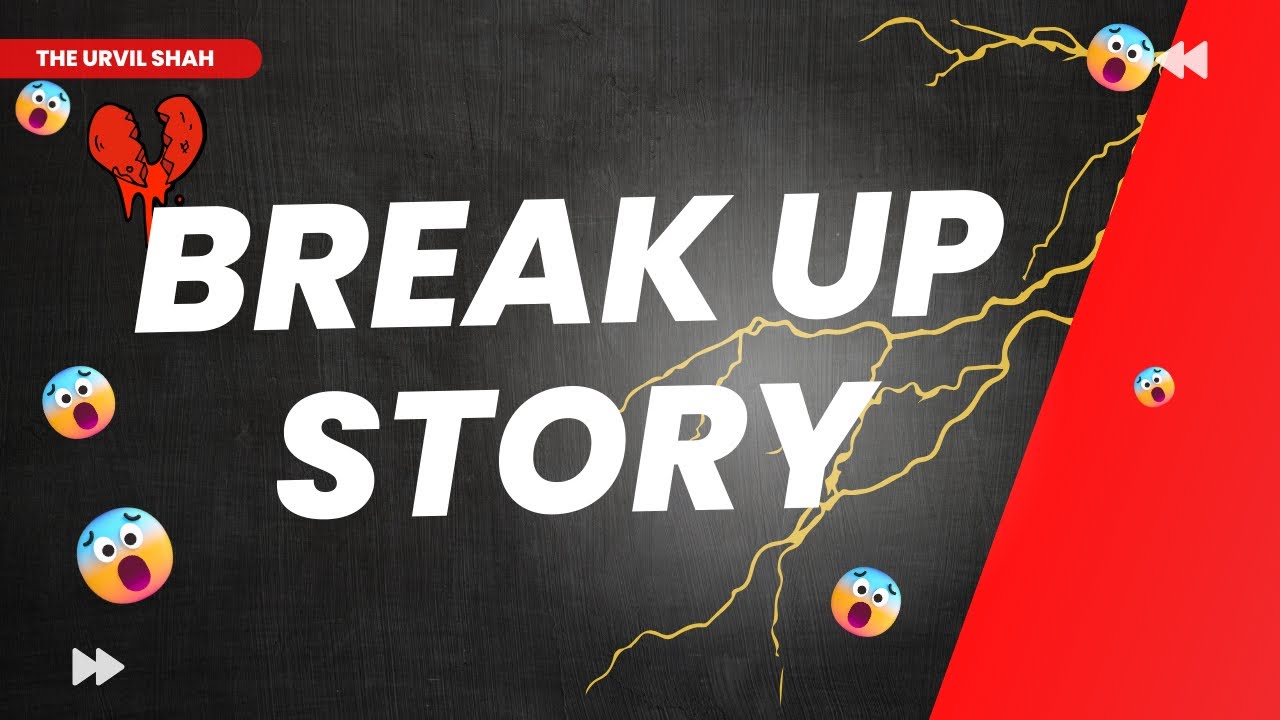 MY BREAK UP STORY | FINALLY TEASER - YouTube