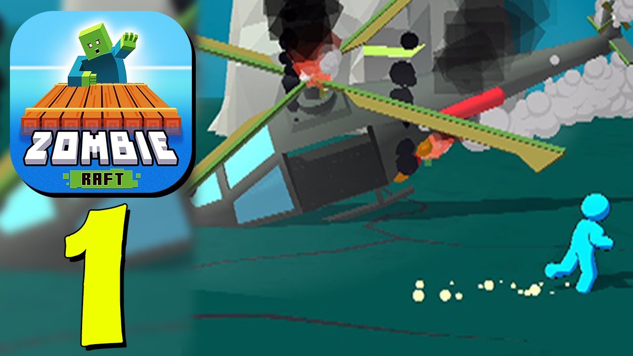 Zombie Raft - Gameplay Walkthrough Android, IOS Part 1 - YouTube