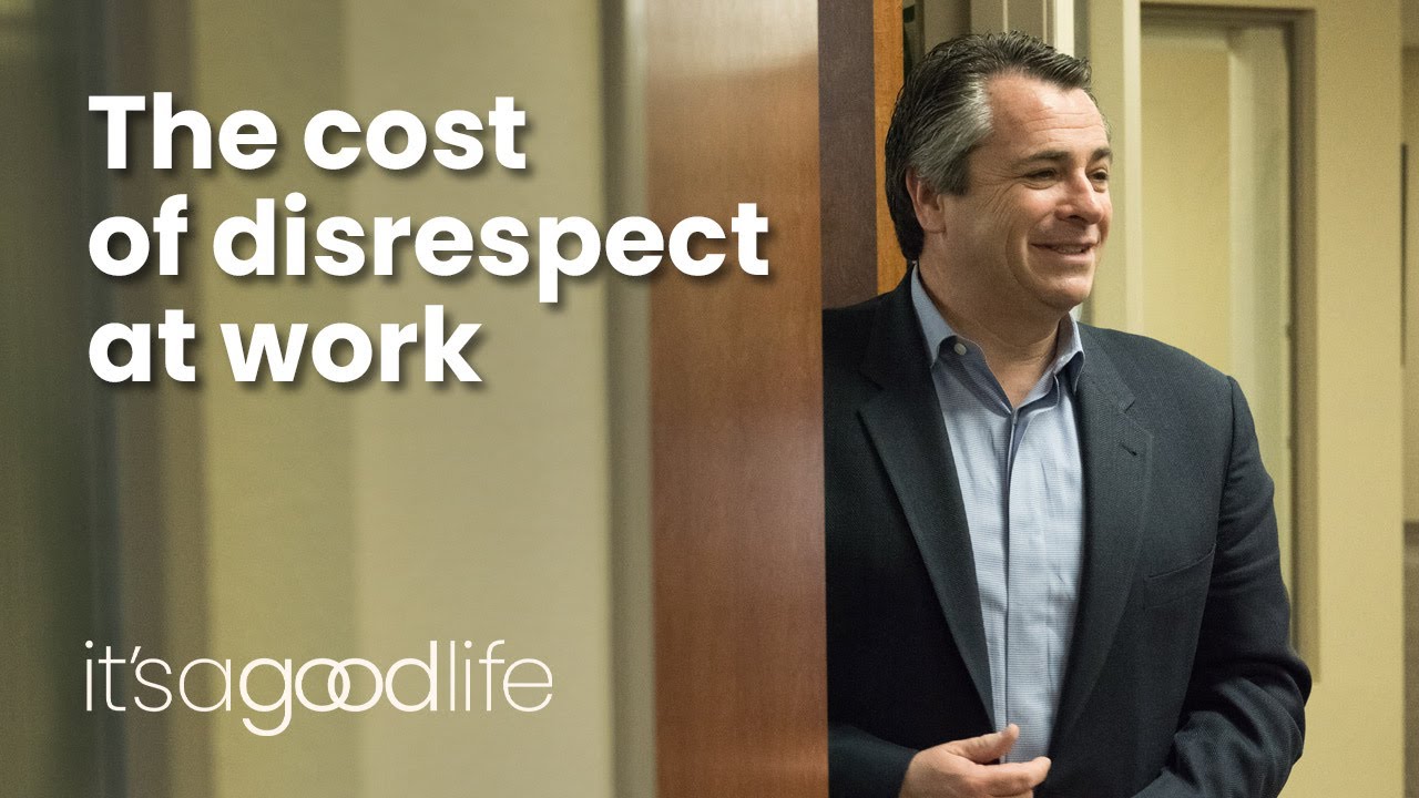 The cost of disrespect at work - YouTube