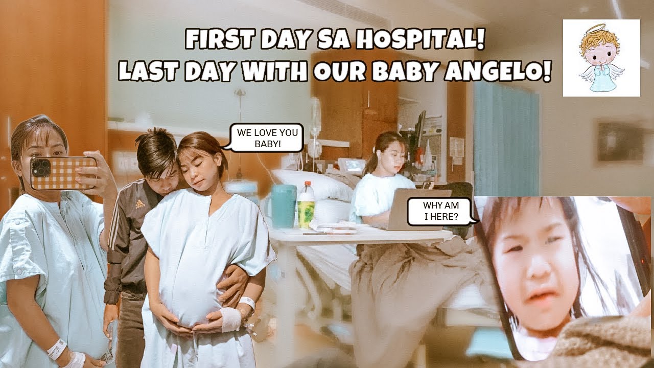 FIRST DAY SA HOSPITAL & LAST DAY WITH OUR BABY ANGELO + MIA NAIWAN SA ...